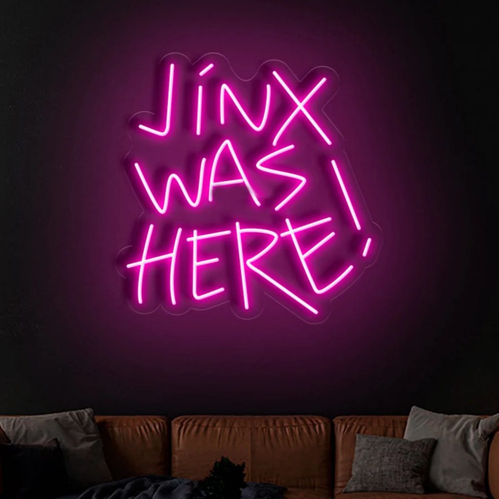 Jinx Was Here Arcane Neon Sign | Liuyang Lamps