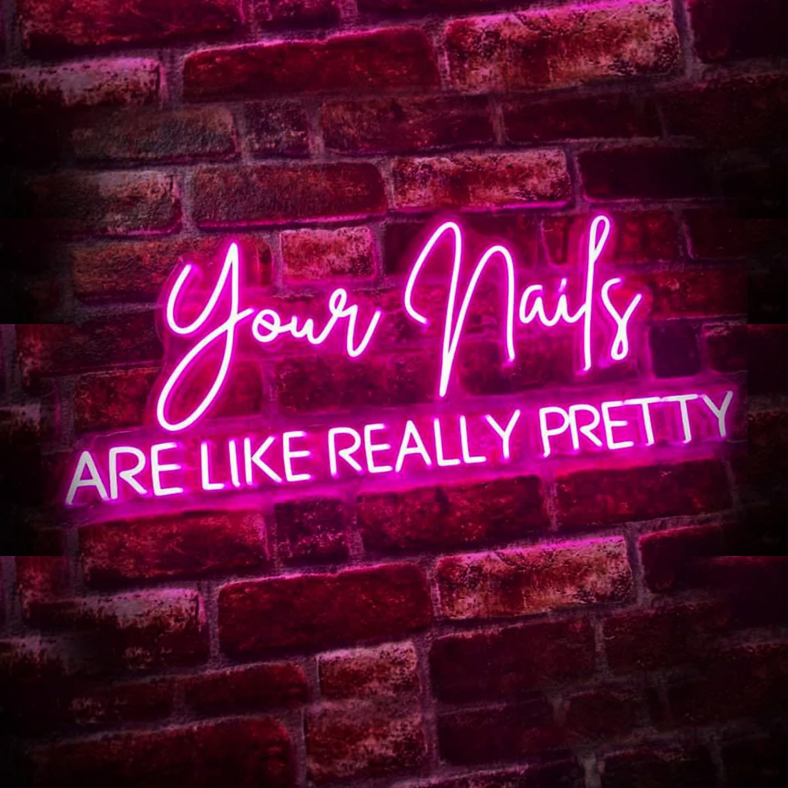 Your Nails Are Really Pretty Neon Sign | Liuyang Lamps